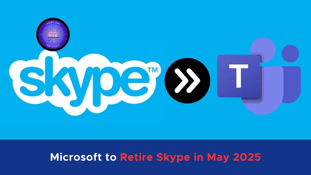 Microsoft to Retire Skype in May 2025: What you Need to Know